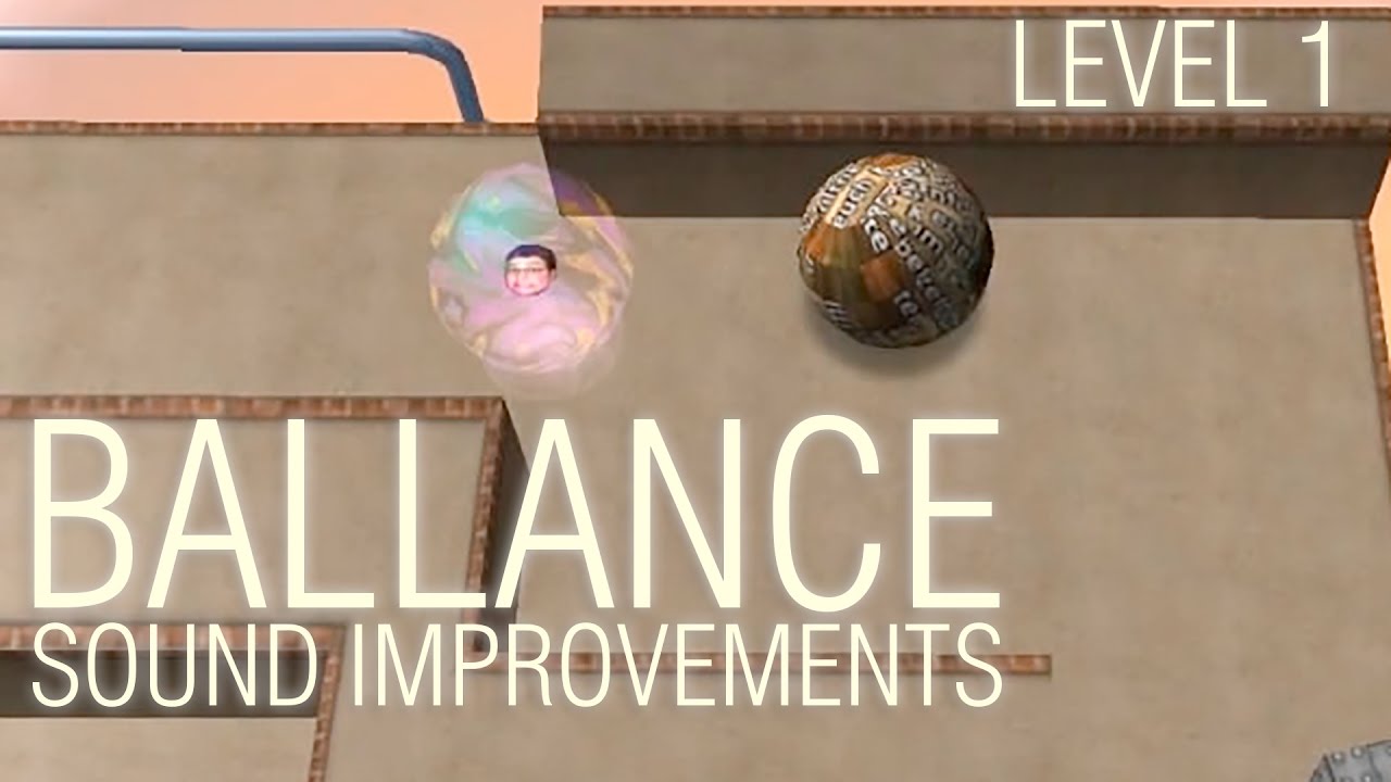 Ballance - Level 1 - Sound Improvements - YouTube