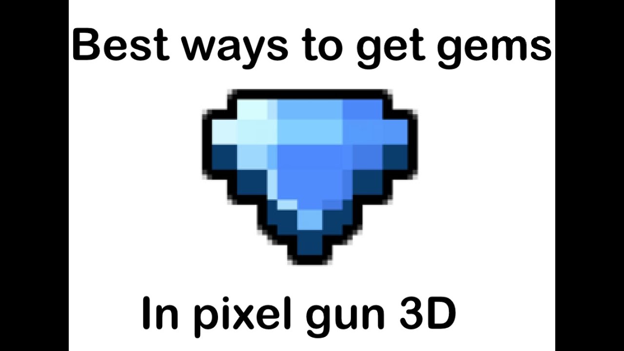 Best ways to get gems in Pixel gun 3D 2022 - Pixel gun 3D - YouTube