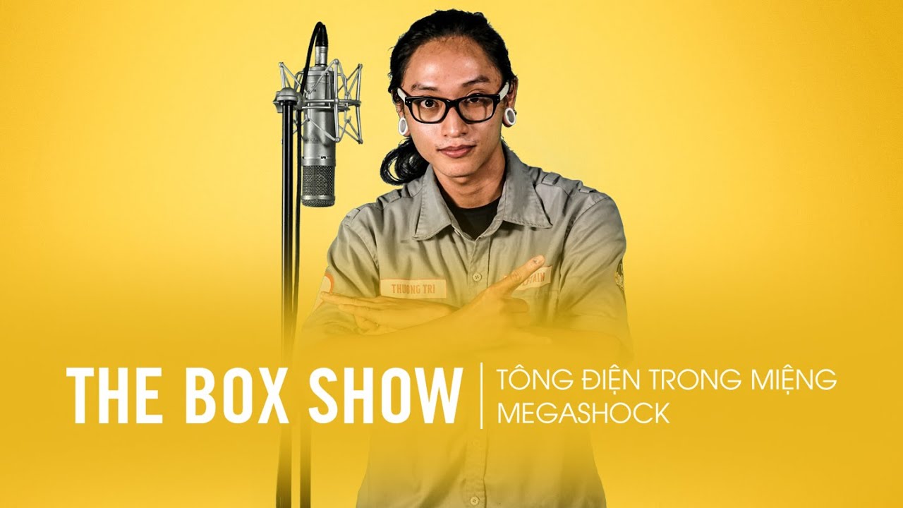 Megashock - Tông Điện Trong Miệng | THE BOX SHOW - YouTube