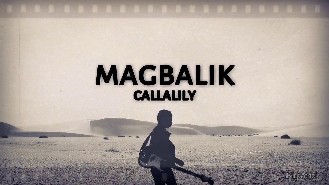 Magbalik (Lyrics) by Callalily - YouTube