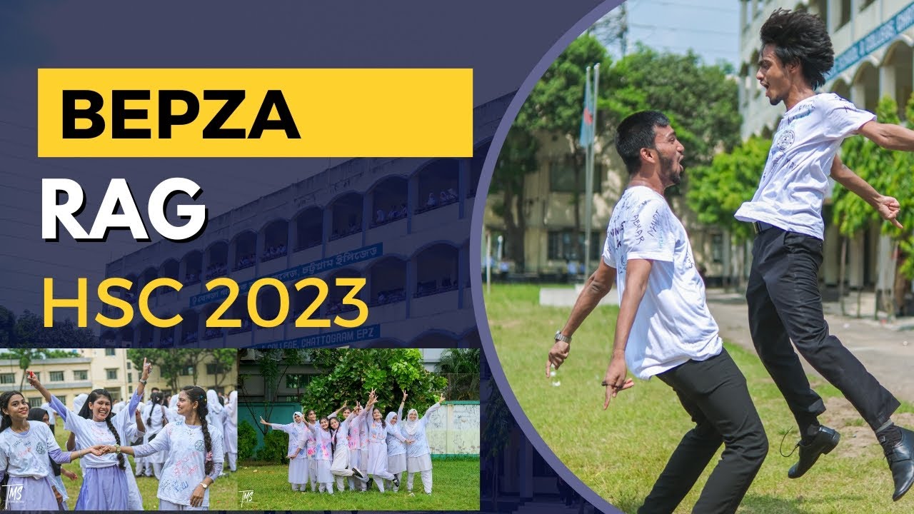 BEPZA Public School and College RAG HSC 23 - YouTube