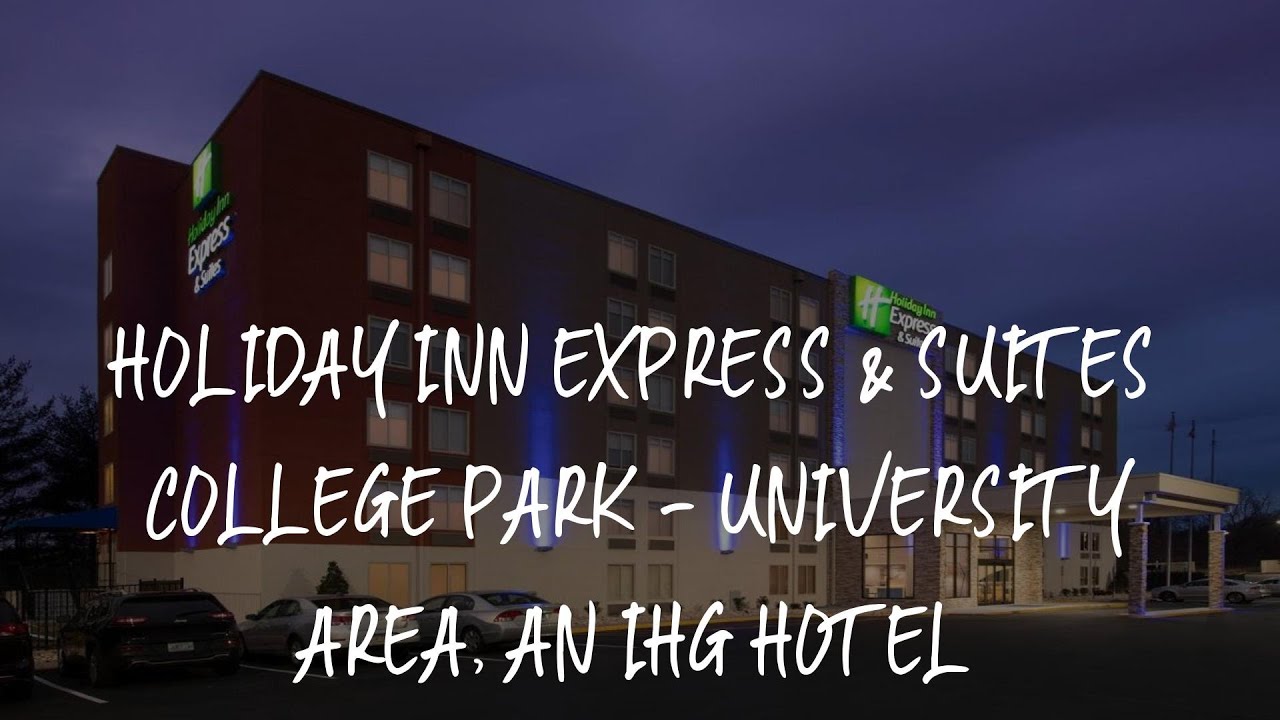 Holiday Inn Express & Suites College Park - University Area, an IHG ...