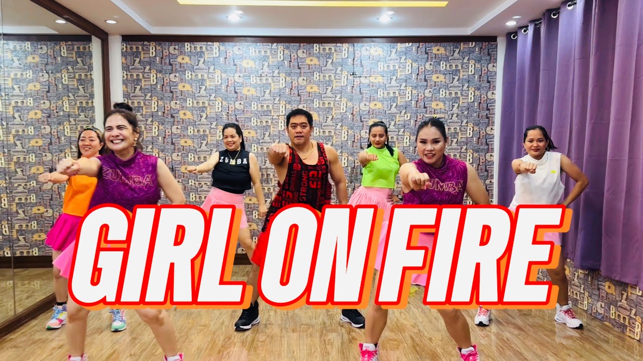 GIRL ON FIRE ( Dj Keycz Remix ) Zumba | Dance Trends | Mstar ft. DANZA ...