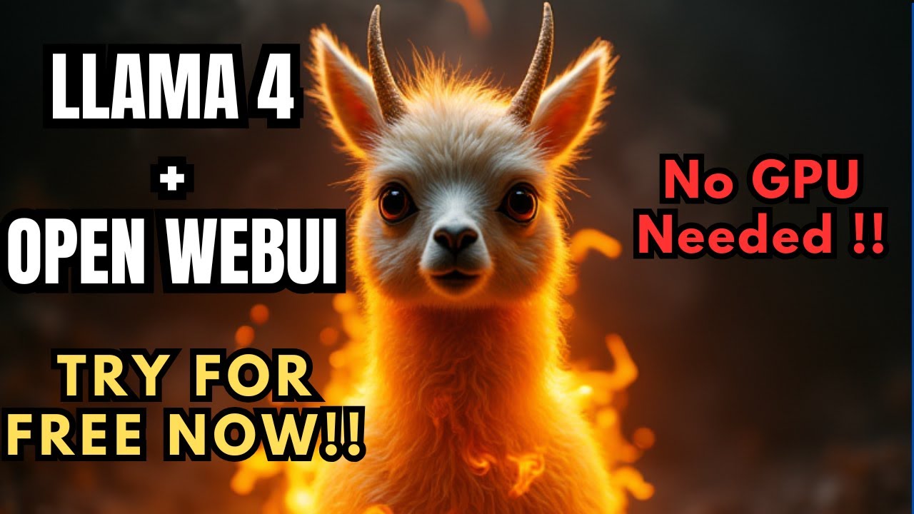 Try out Llama 4 Maverick & Scout Models for FREE Locally in Open WebUI ...