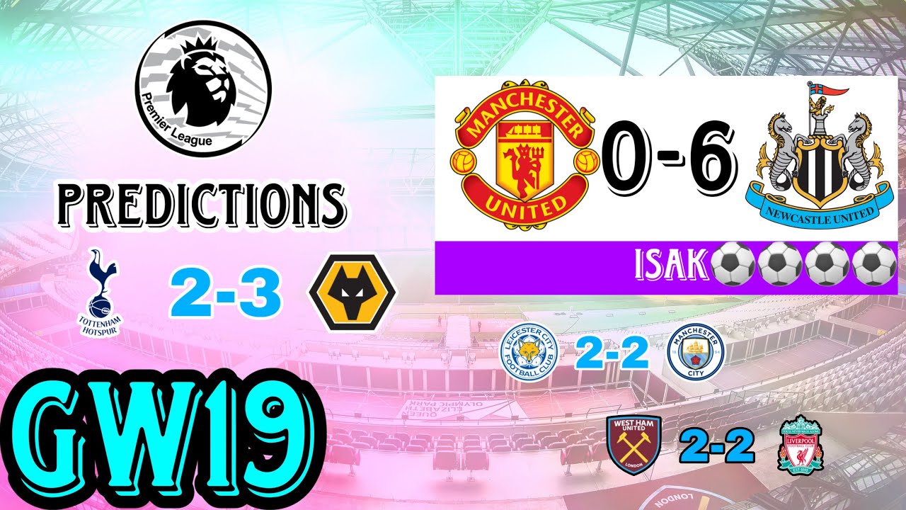 Newcastle to SMASH Man Utd + Liverpool and West Ham to draw! Premier ...