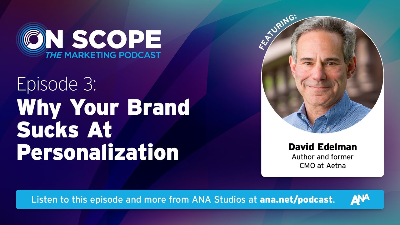 Why Your Brand Sucks at Personalization with David Edelman - YouTube