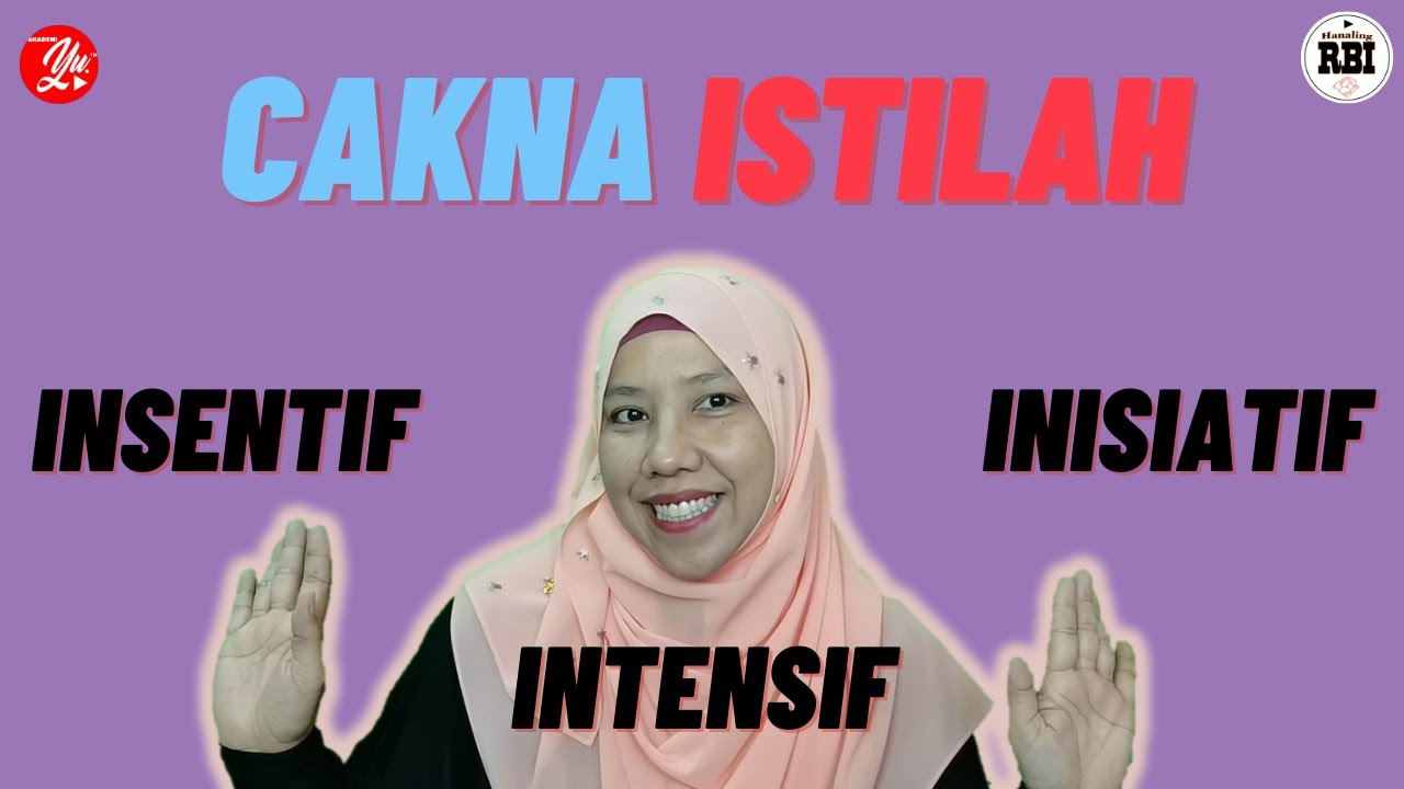 Apa Beza Insentif, Intensif dan Inisiatif? | Cakna Istilah - YouTube