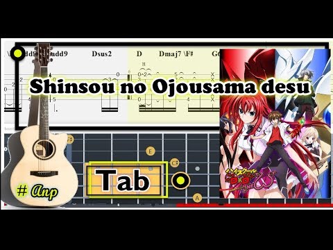 Guitar Tab - Shinsou no Ojousama desu (High School DxD) OST Fingerstyle ...