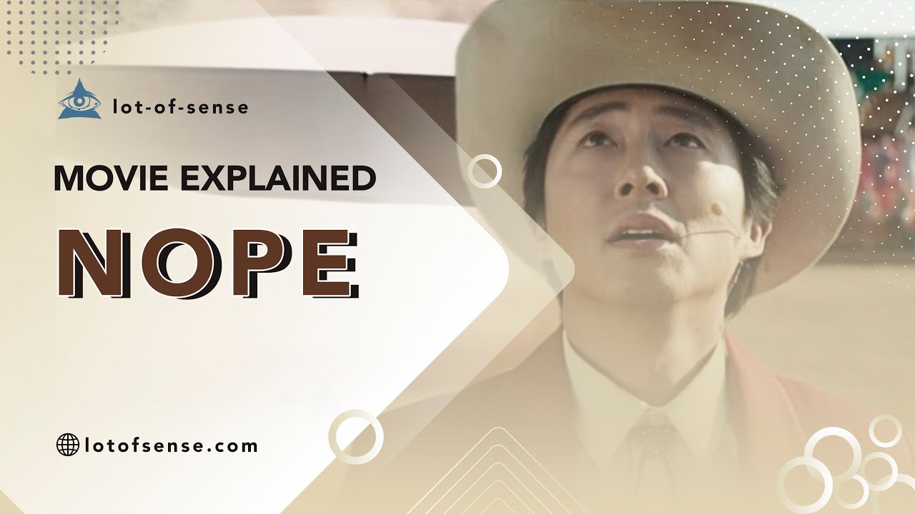 “Nope” movie explained (meaning of the plot and ending) - YouTube