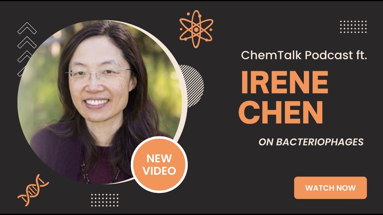 Dr. Irene Chen on Bacteriophages: ChemTalk Interview Episode 12 - YouTube