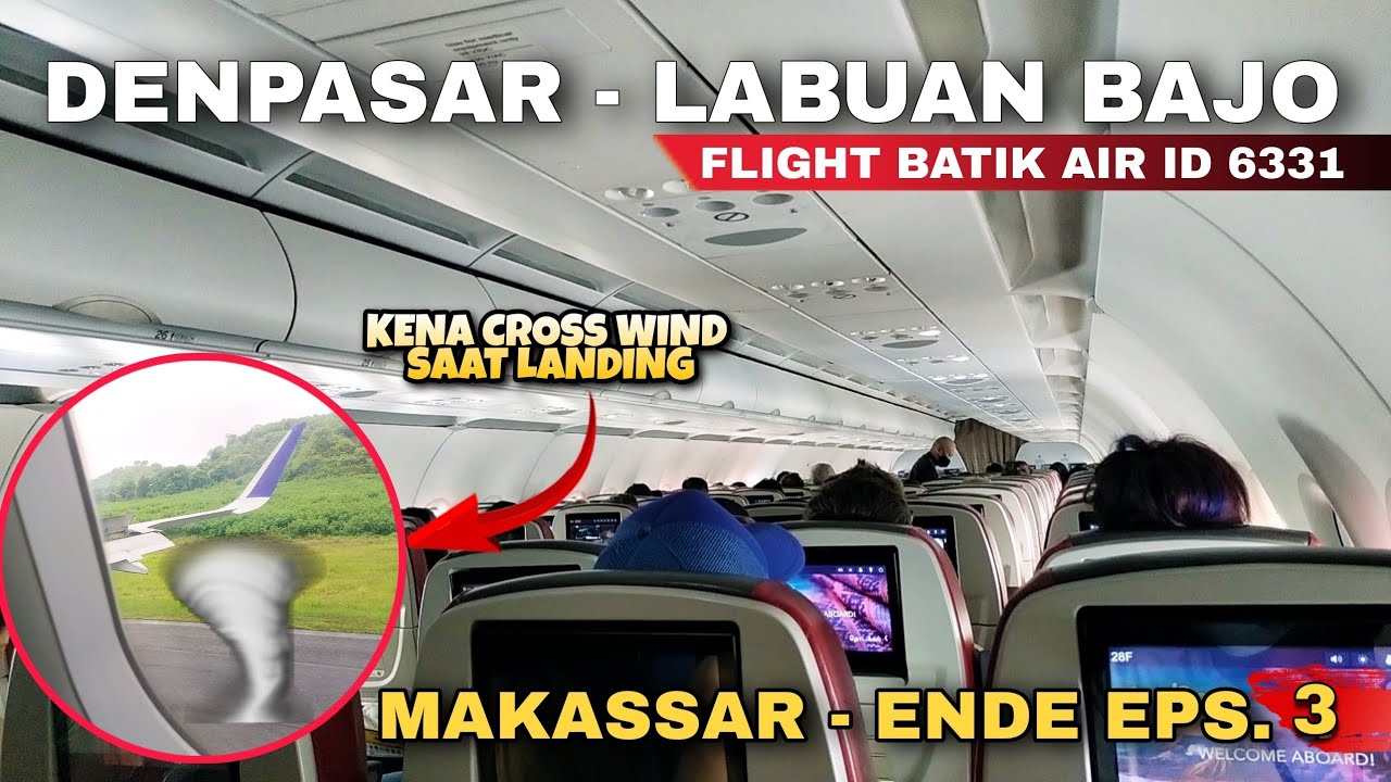 PENERBANGAN BATIK AIR LABUAN BAJO ID 6331 KENA CROSS WIND SAAT LANDING ...
