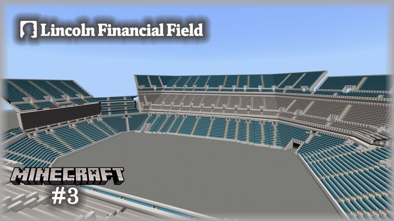 Building Lincoln Financial Field #3 {Tier 3} (Minecraft) - YouTube