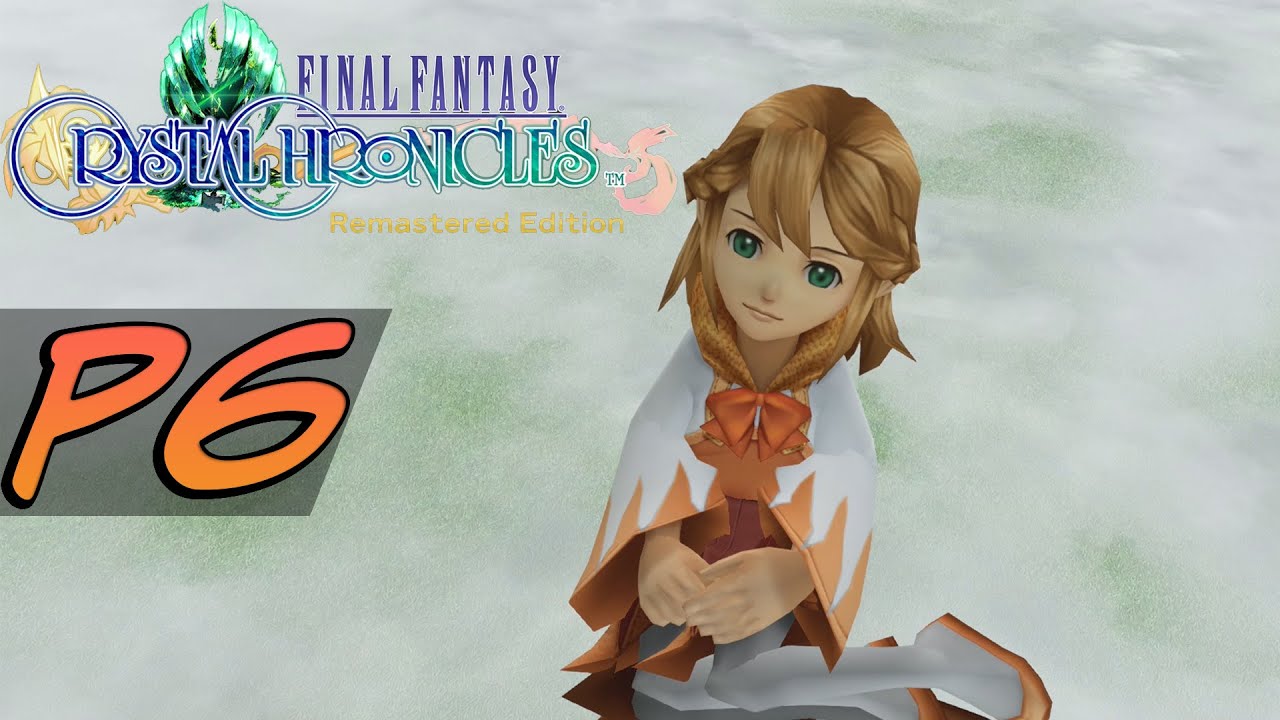 Final Fantasy Crystal Chronicles Remastered Co-op Walkthrough Year Four (Clavat, Selkie) Part 6 ...