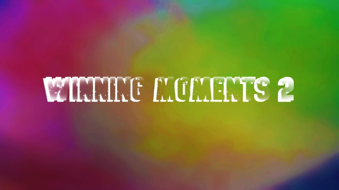 Winning Moments 2 - YouTube
