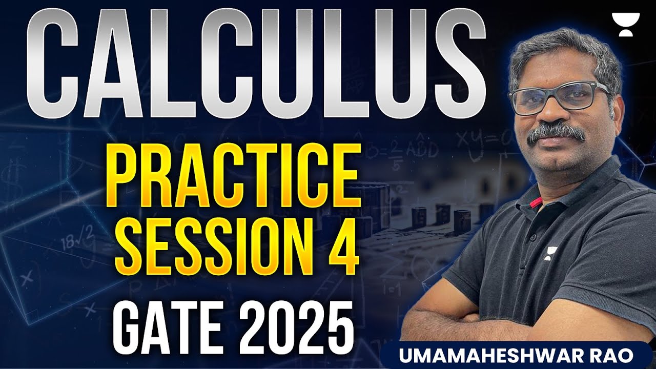 Calculus Practice Session 4 | GATE 2025 | Umamaheshwar Rao - YouTube