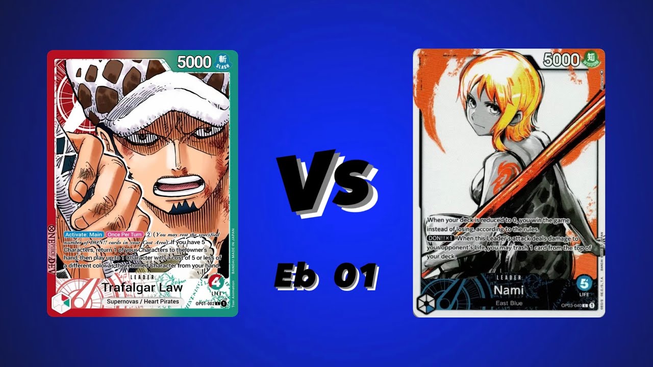 [EB01] Red Green Law VS Nami Gameplay | One Piece Card game - YouTube