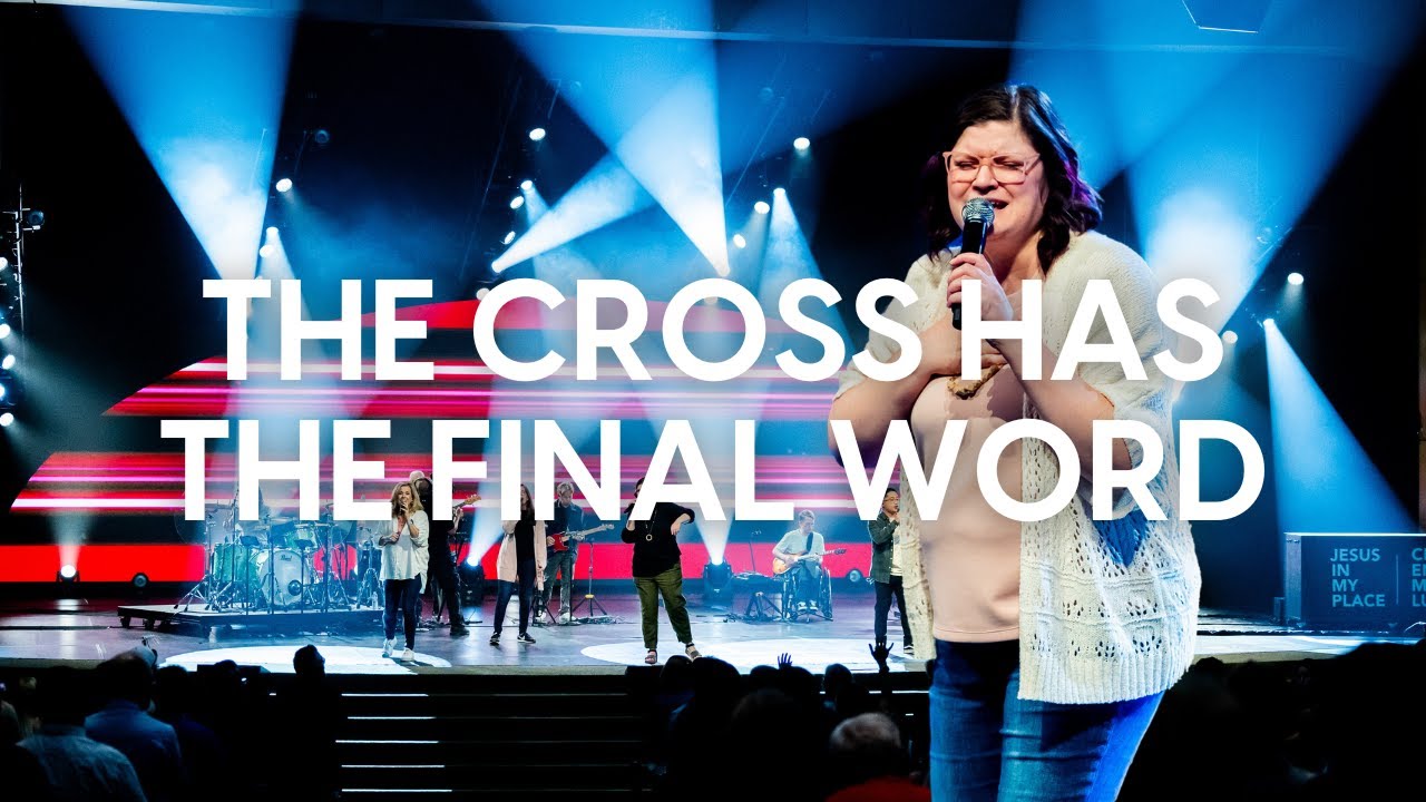 The Cross Has The Final Word by Cody Carnes | feat. Erin Cason | Live ...