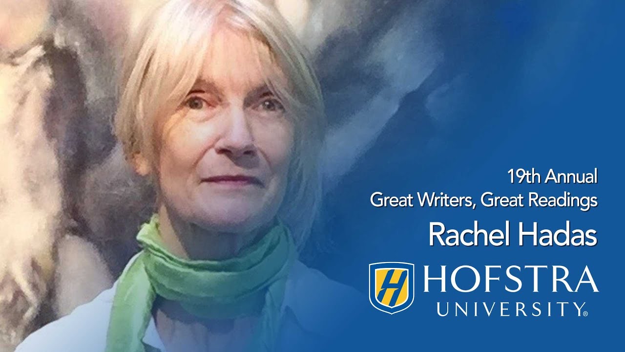 19th Annual Great Writers, Great Readings Series presents Rachel Hadas ...