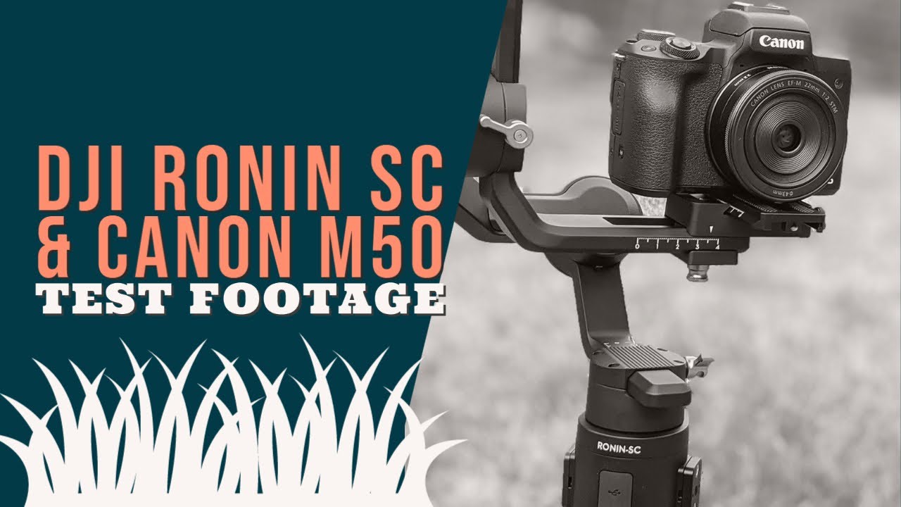 DJI Ronin SC and Canon M50 Test Footage - YouTube