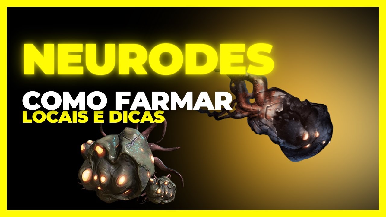 Neurodes - Onde farmar (Warframe Dicas) - YouTube