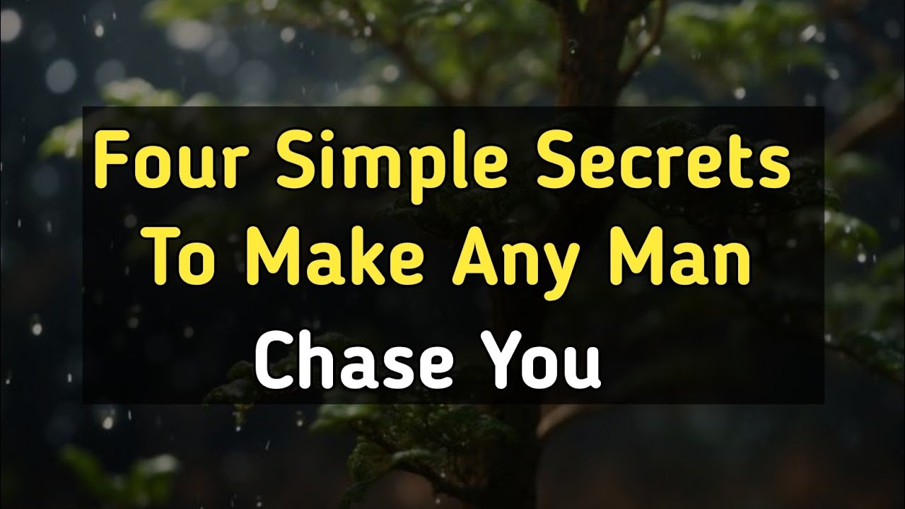 Four Simple Secrets to Make Any Man Chase You...|Psychology Facts - YouTube