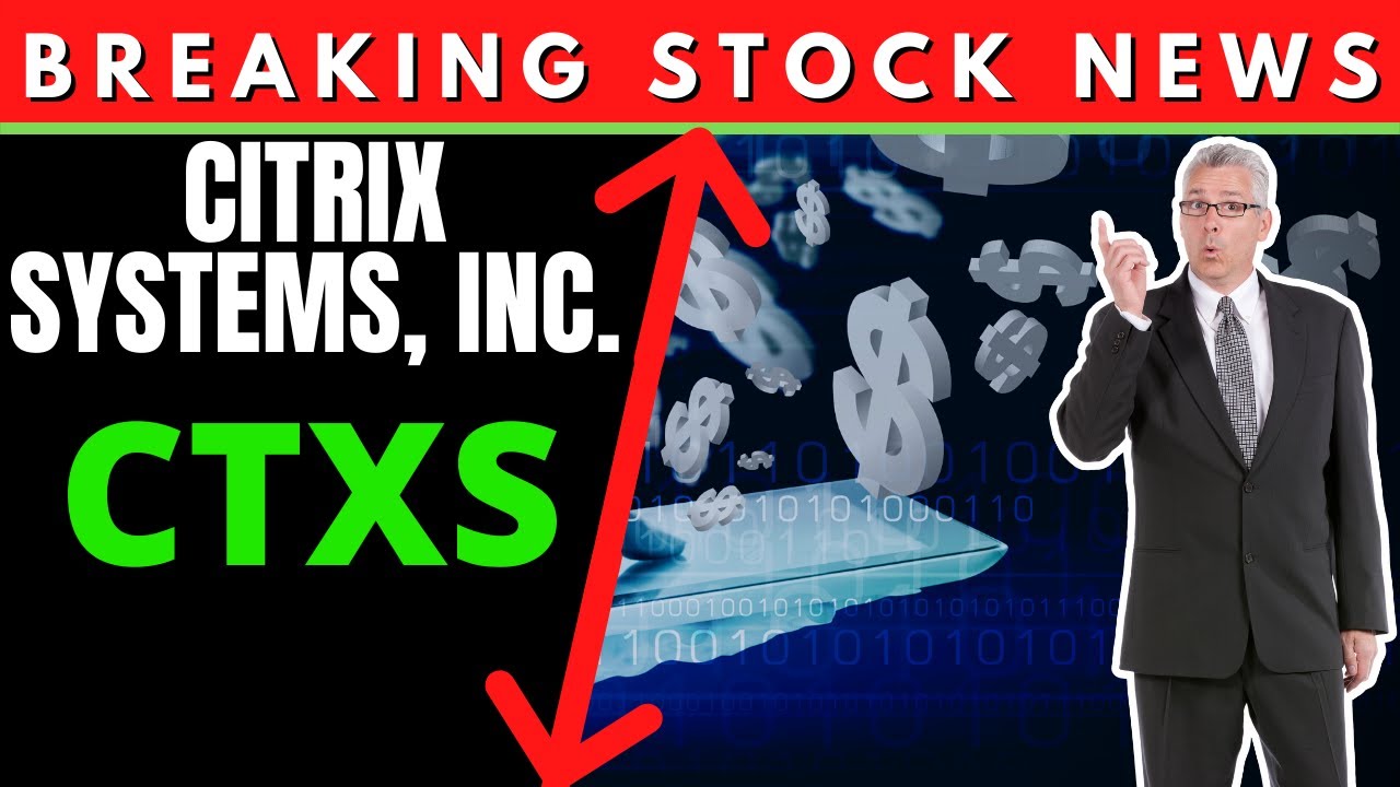 Citrix (#CTXS) CTXS Stock News Today | INVESTOR ALERT Citrix Systems ...