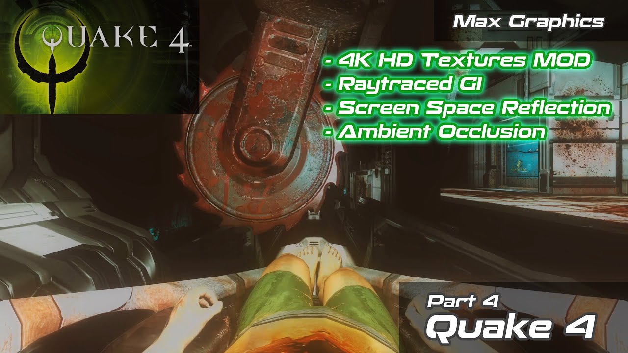Quake 4 | HD 4K Textures MOD + Raytracing GI + SSR Reshade | Part 4 # ...