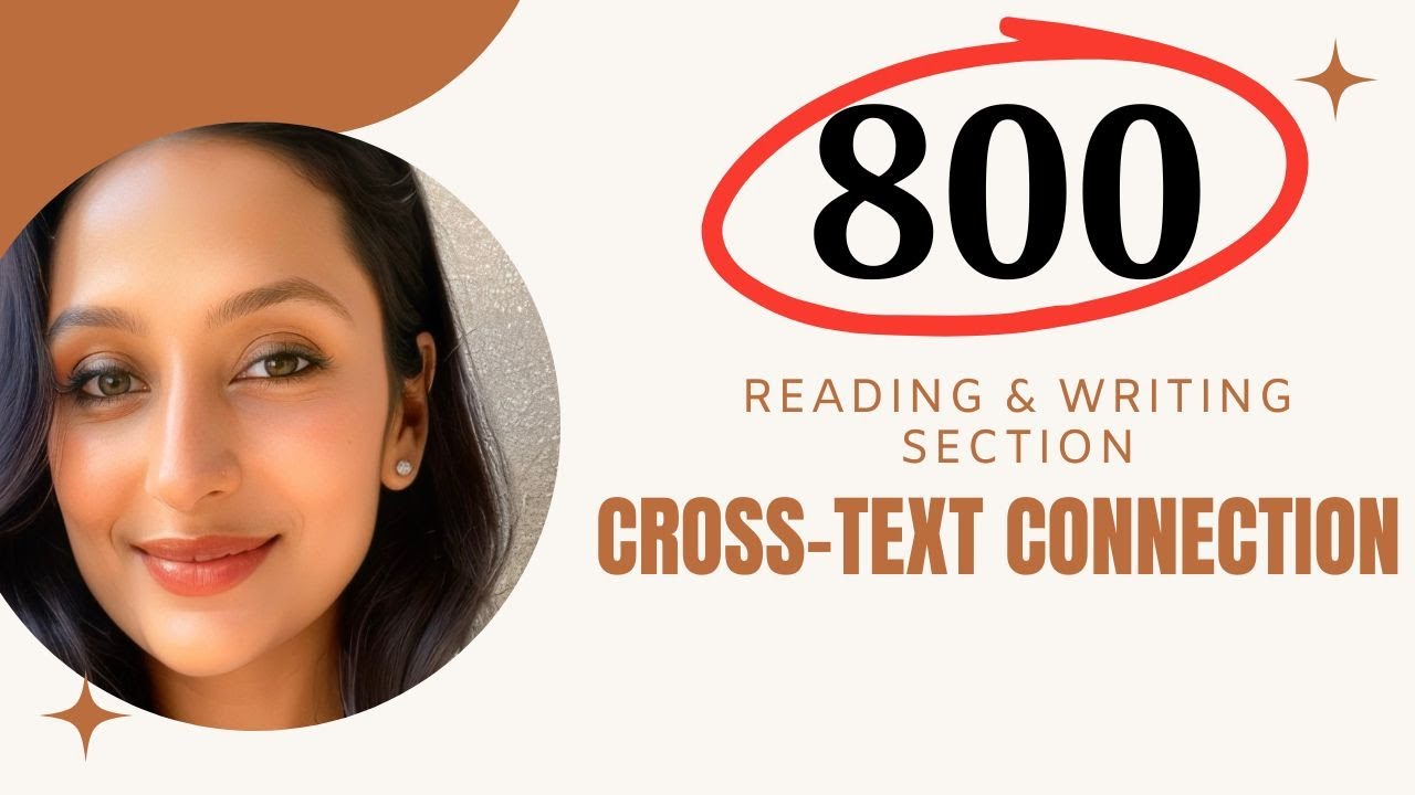 Unlocking Success: Digital SAT English Section Question - Cross-Text ...