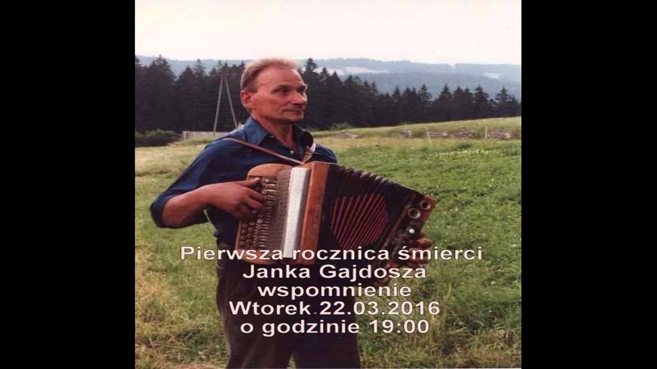 Janko Gajdosz I rocznica śmierci - YouTube