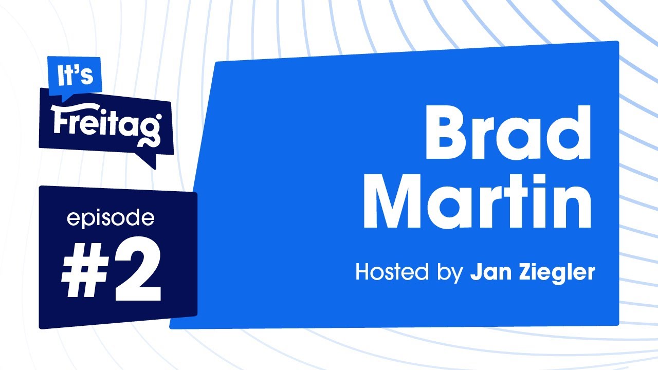 It's Freitag Podcast - Episode 2: Brad Martin - YouTube