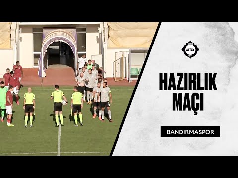 ALTAY 1-0 Bandırmaspor / Hazırlık Maçı
