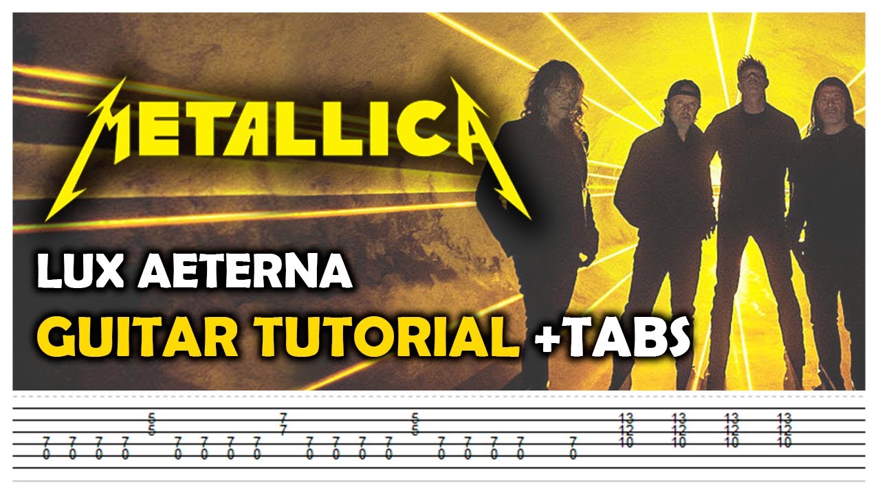 Metallica - Lux Æterna! (Rhythm Guitar Tutorial +TABS) NEW SONG! - YouTube