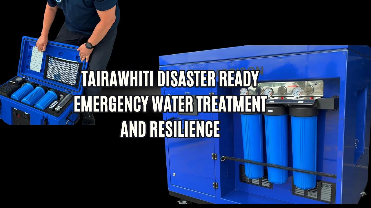 Tairawhiti Disaster-Ready Emergency Water Treatment and Resilience ...