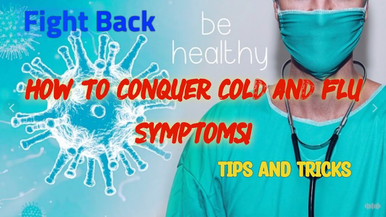 Cold and Flu Survival Guide: Expert Tips for Colds and Influenza! - YouTube