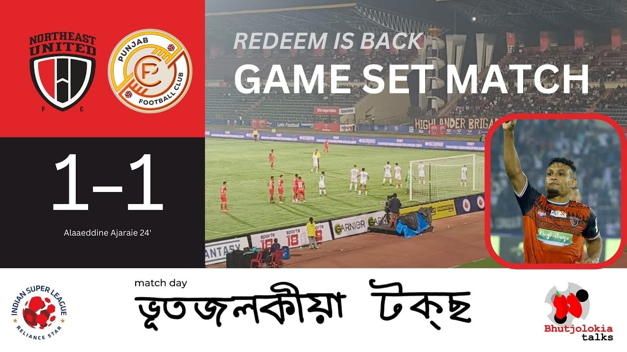 NORTHEAST UNITED FC VS PUNJAB FC | REACTION AND DISCUSSION| #ISL #NEUFC ...