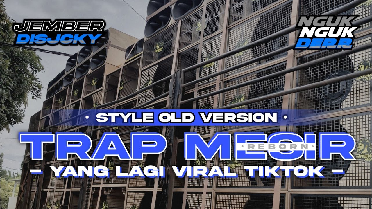 STYLE OLD VERSION TRAP MESIR REBORN || COCOK BUAT KARNAVAL DAN CEK ...