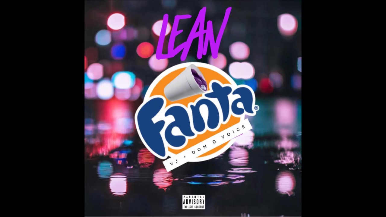 Lean + Fanta - Vj x Don D Voice - YouTube