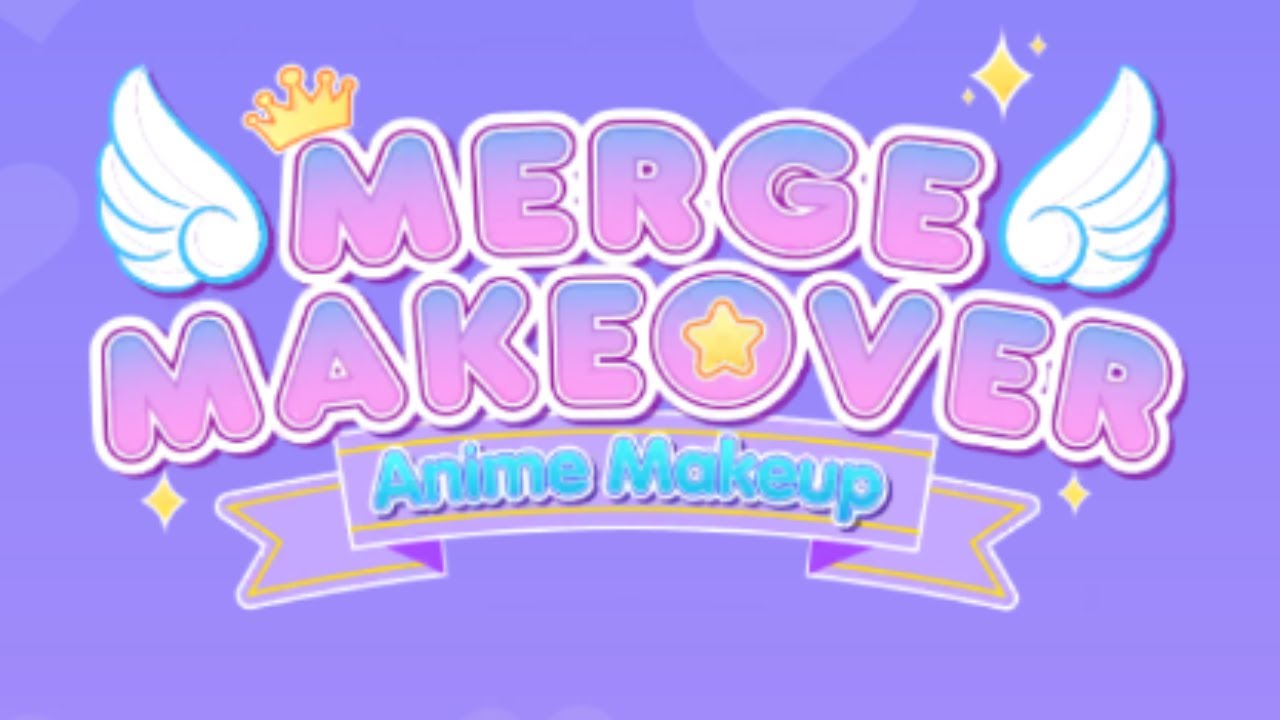 Merge makeover: Anime makeup Gameplay Android Mobile - YouTube