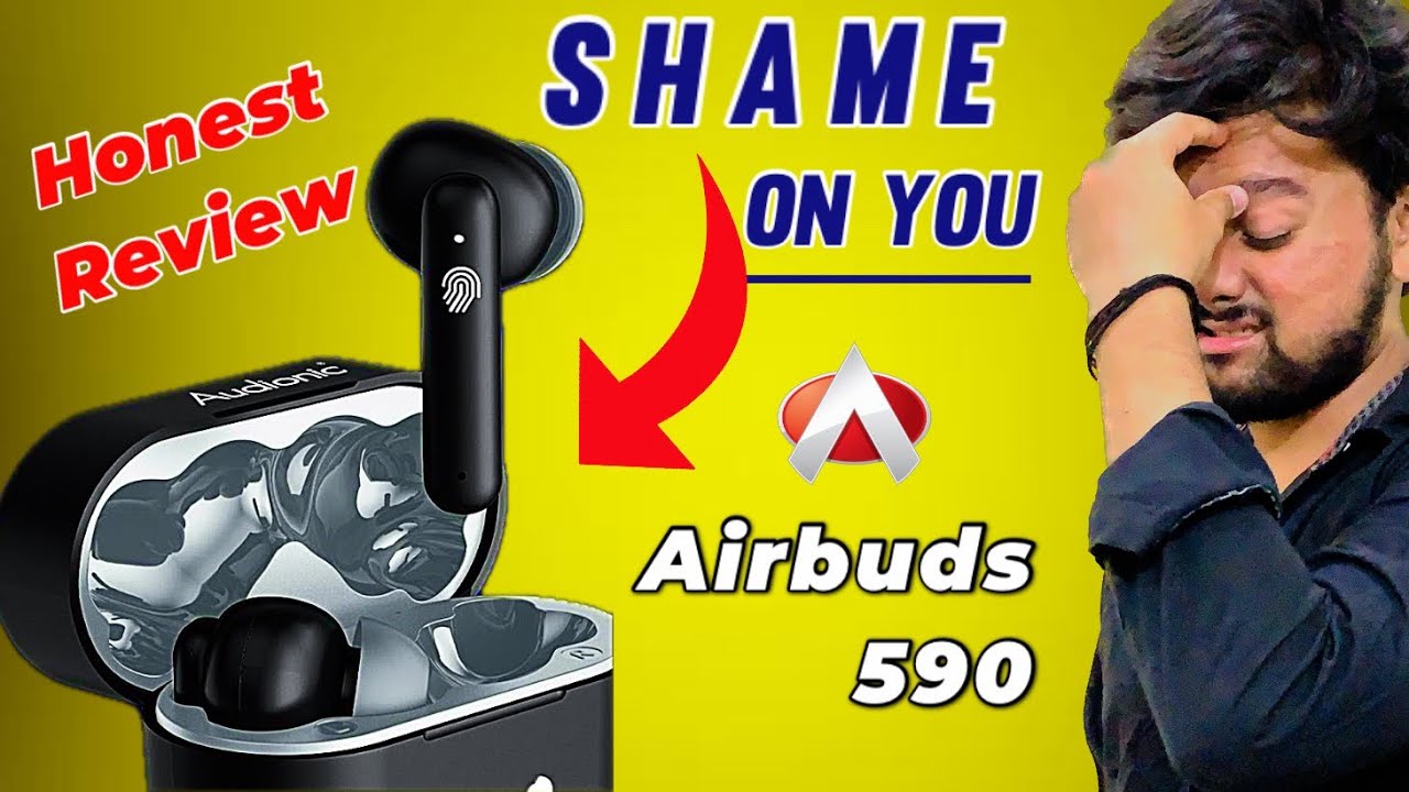 Game Over Audionic Airbud 590 Watch Before You Decide | Honest Review ...