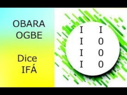 OBARA BOGBE DICE IFA, Consejos, Recomendaciones, Secretos, Descripción ...