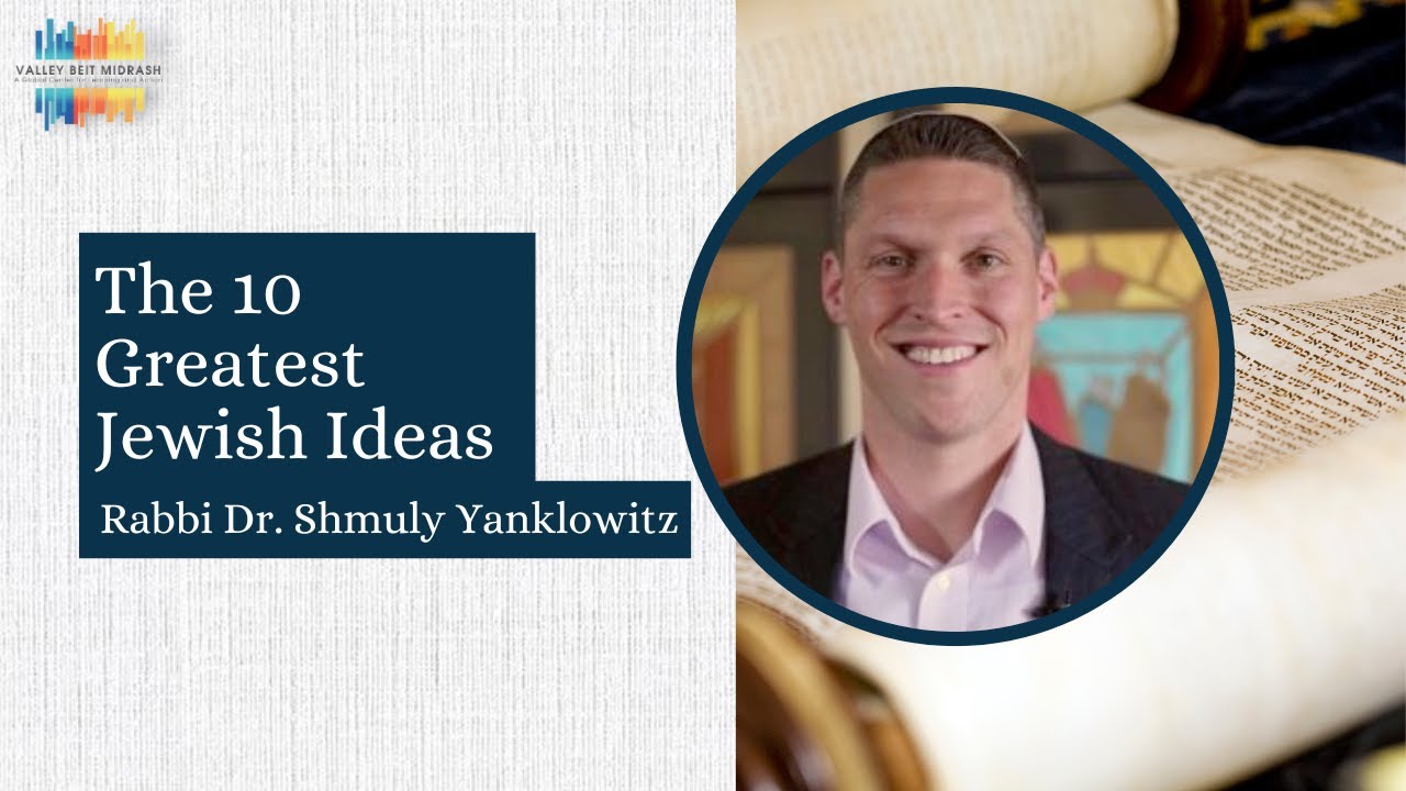 The 10 Greatest Jewish Ideas: Life Affirmation - YouTube