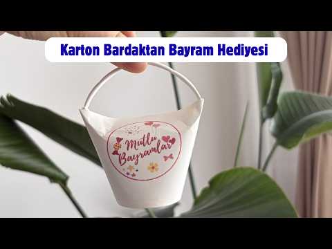 Karton Bardaktan Bayram Hediye Çantası Yaptım 🎁 | Ramazan İçin Harika Bir Fikir | Çok Kolay DIY