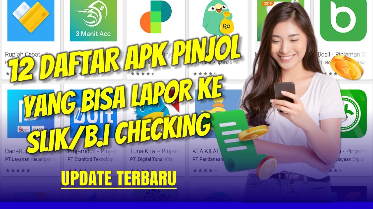12 DAFTAR APLIKASI PINJOL YANG BISA LAPOR KE DALAM SLIK OJK/B.I ...