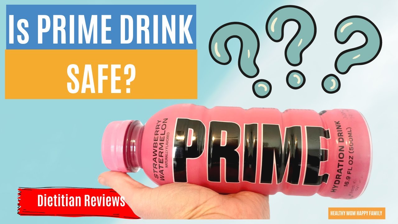 Is PRIME Hydration Drink Safe - YouTube