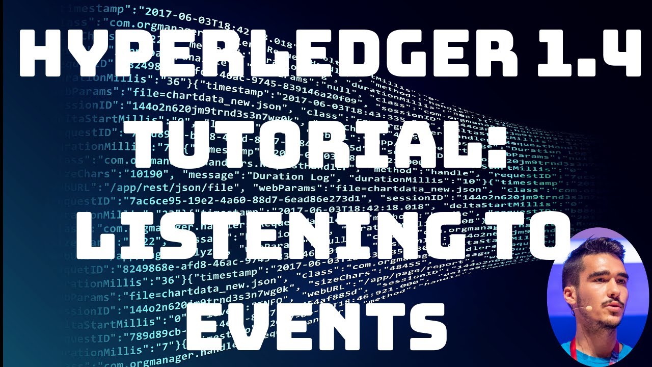 Hyperledger Fabric 1.4 Tutorial - How to listen to events - YouTube