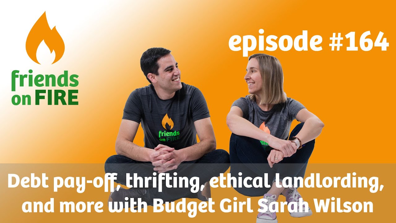 Debt pay-off, thrifting, landlording, and more w/Budget Girl Sarah ...
