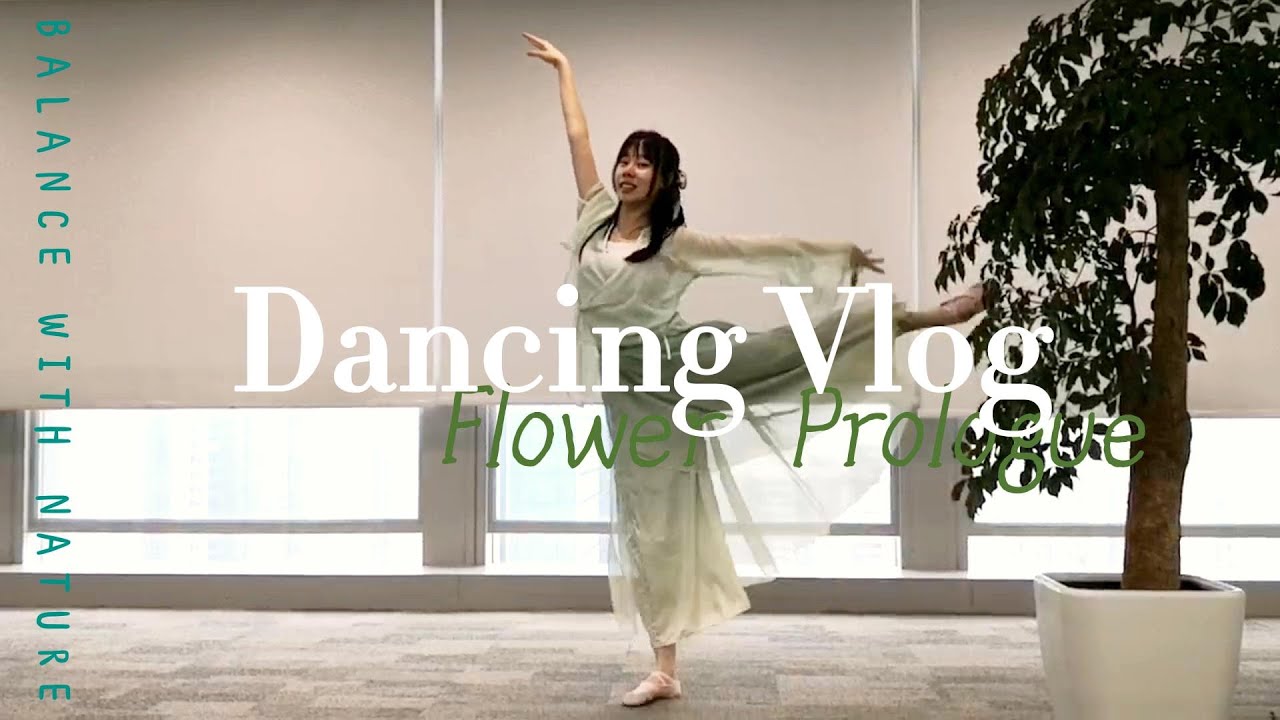 DANCING VLOG 1: FLOWER PROLOGUE-Dance Cover from《流水桃花》 - YouTube