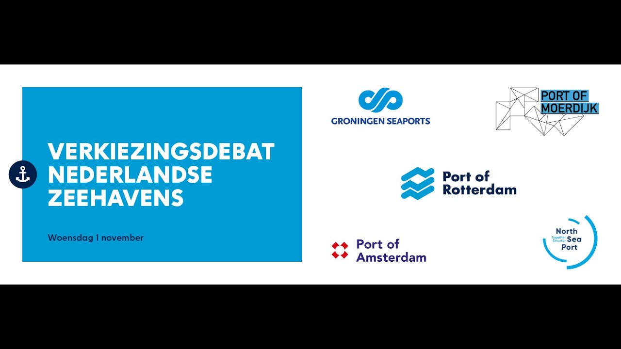Verkiezingsdebat Nederlandse Zeehavens - YouTube