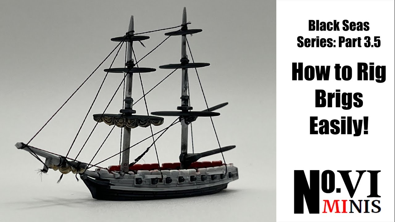 Black Seas Part 3.5: Rigging Brigs - YouTube