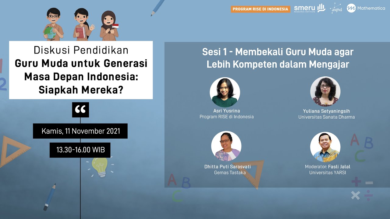 Diskusi Pendidikan RISE 2021 Sesi 1 – Membekali Guru Muda agar Lebih ...